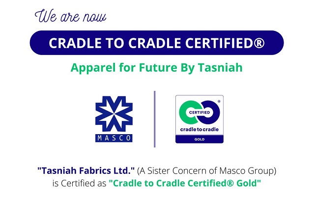 Tasniah Fabrics Ltd. receives Cradle to Cradle Certified® Gold