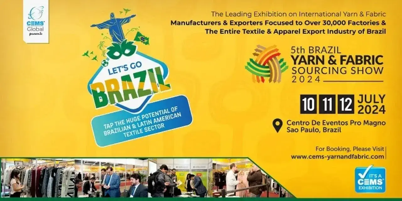5th Brazil International Yarn & Fabric Sourcing Show 2024